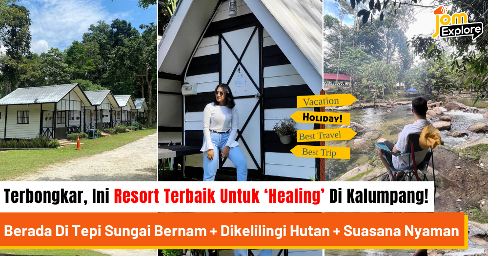 Nahara Resort, Kalumpang: Resort Terbaik Untuk Mandi Sungai Di Hulu Selangor!