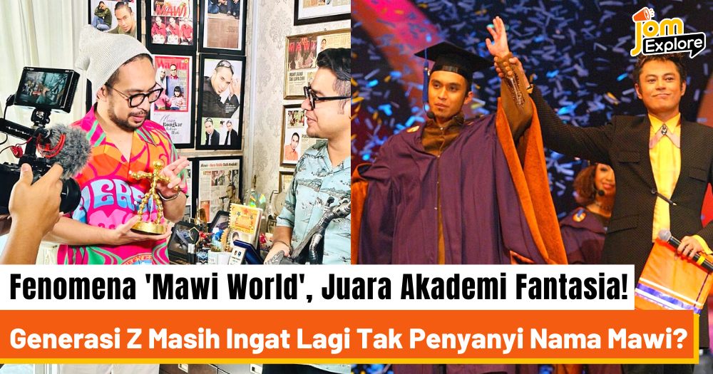 Fenomena 'Mawi World': Kisah Kejayaan Juara Akademi Fantasia