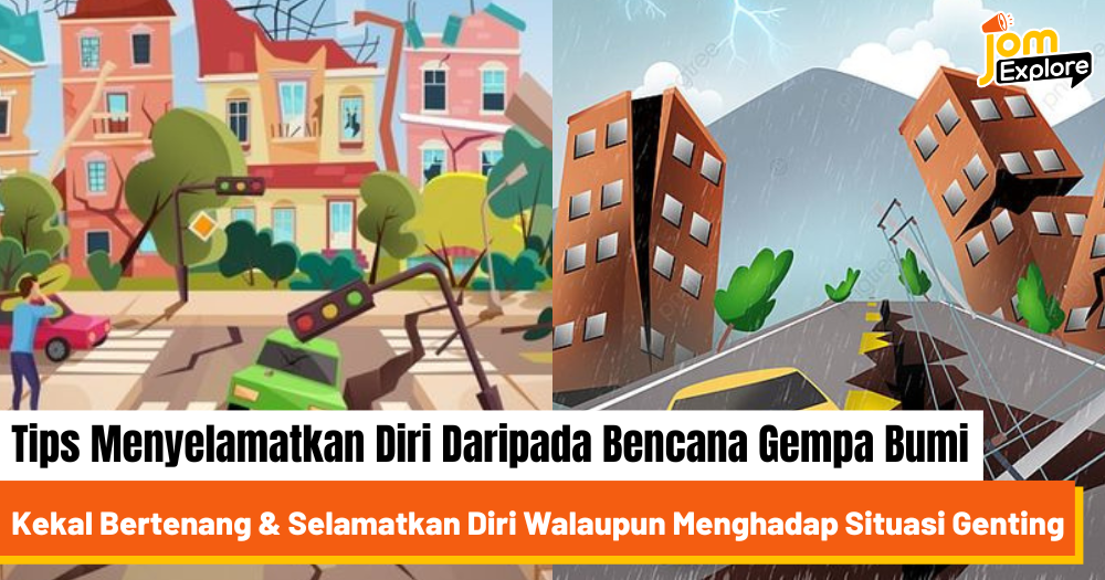 Gempa Bumi Melanda? Tips Untuk Menyelamatkan Diri Dari Maut!