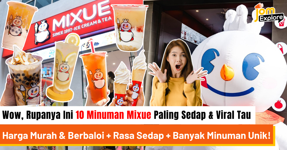 10 Minuman Paling Sedap Dan Viral Di Mixue Untuk Anda CUBA!