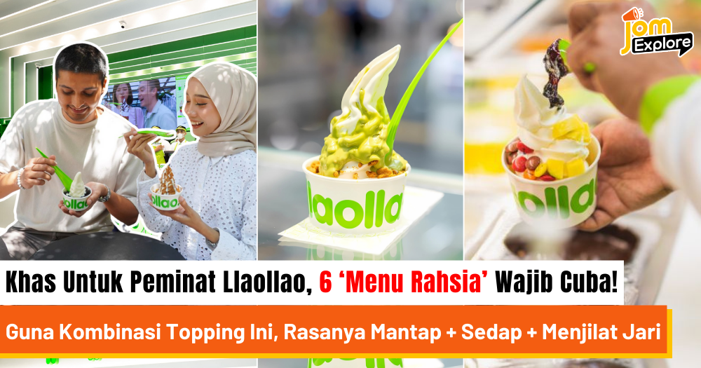 Khas Untuk Peminat Llaollao, 6 Menu 'Rahsia' Yang Sedap, Mantap & Rare ...